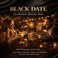Black Date | Treffen ohne Dating-Apps Tickets - kölnticket.de