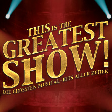 This is THE GREATEST SHOW! - Buy your original tickets at kölnticket.de
