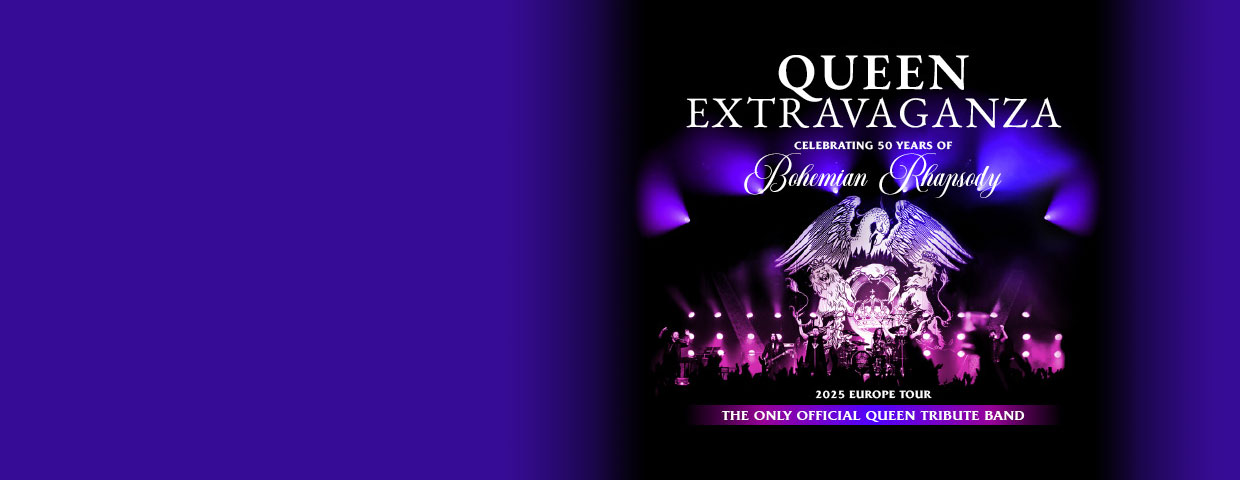 Queen Extravaganza Tickets 2025 - Karten jetzt bei kölnticket.de bestellen!