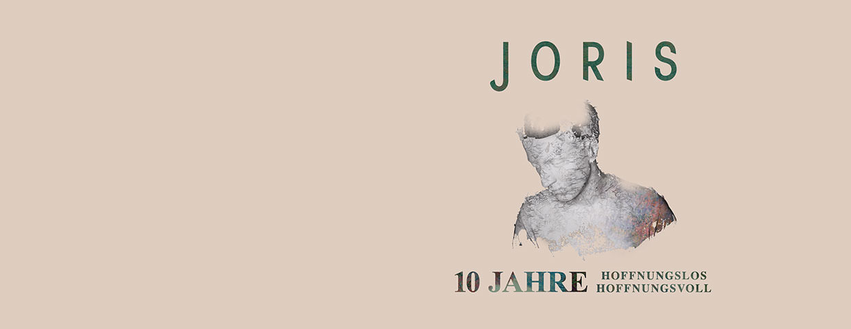 Bei kölnticket.de Tickets für JORIS - 10 Jahre Hoffnungslos ...
